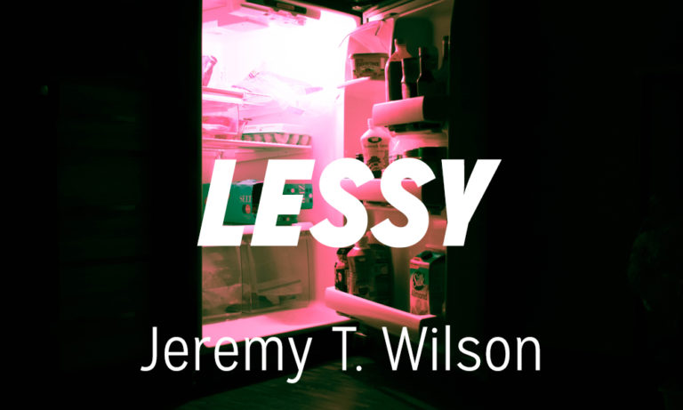 New Voices: “Lessy” by Jeremy T. Wilson - The Masters Review