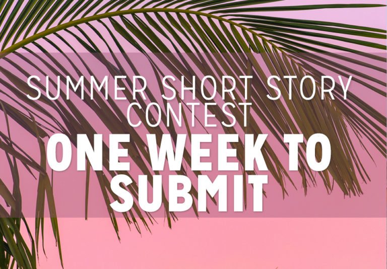 2021 Summer Short Story Award for New Writers: One Week Left to Submit ...