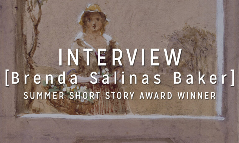 Interview with the Winner: Brenda Salinas Baker - The Masters Review