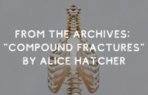 From the Archives: “Compound Fractures” by Alice Hatcher—Discussed by ...