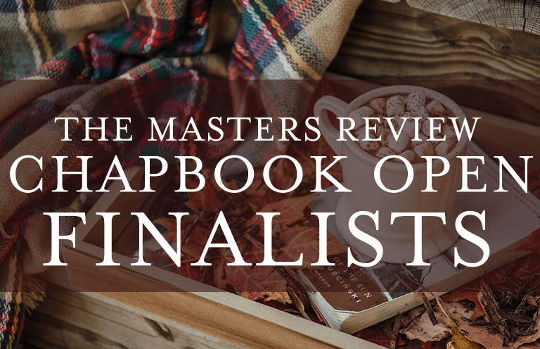 2022 Chapbook Open Winner, Selected by Kim Fu! - The Masters Review