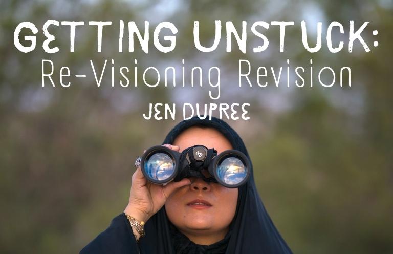 Getting Unstuck: Re-Visioning Revision - The Masters Review