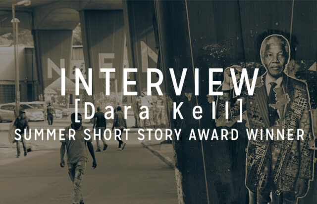 Interview with the Winner: Dara Kell - The Masters Review