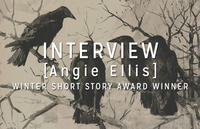 Interview with the Winner: Angie Ellis - The Masters Review