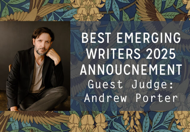 Andrew Porter to Judge Best Emerging Writers 2025! - The Masters Review
